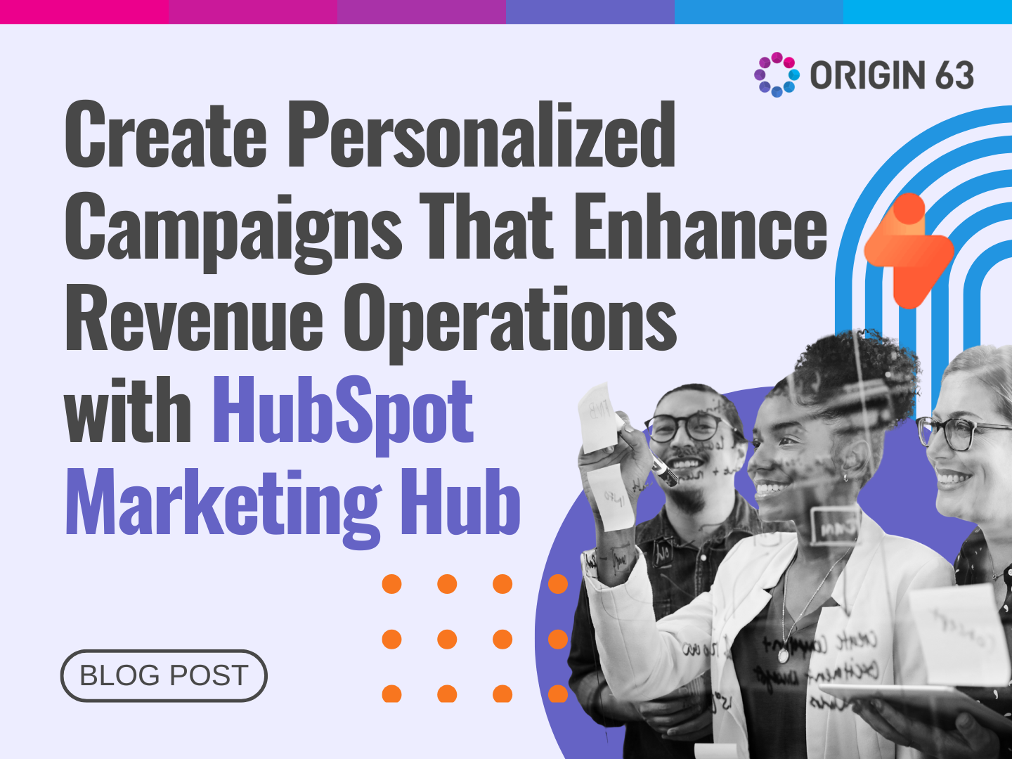 Create Personalized Campaigns That Enhance RevOps with HubSpot Marketing Hub
